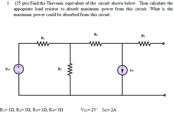 SOLVED: Find the Thevenin equivalent of the circuit shown below. Then calculate the appropriate ...