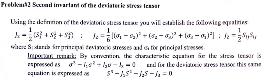 SOLVED: Inelastic Deformation of Solids: Problem #2: Second Invariant of the Deviatoric Stress ...