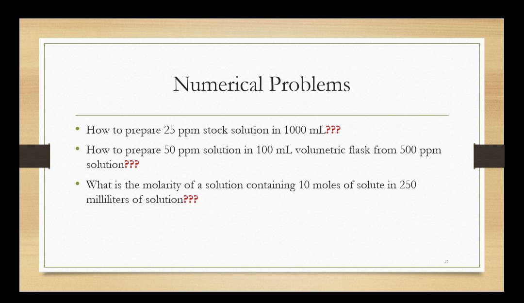 Numerical Problems - How to prepare 25 ppm stock solution in 1000 mL ?? - How to prepare 50 ppm ...