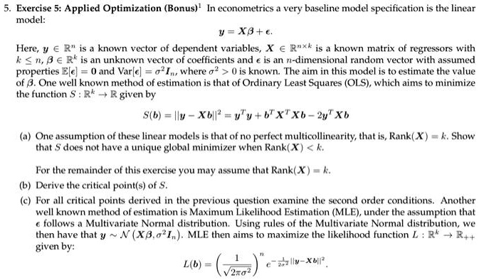 SOLVED: Texts: 5. Exercise 5: Applied Optimization (Bonus) In econometrics, a very baseline ...