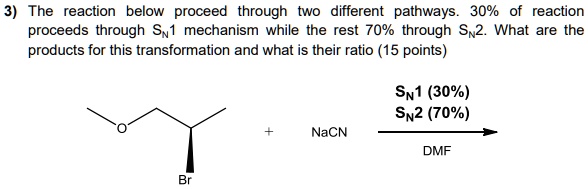 SOLVED: The reaction below proceed through two different pathways. 30% ...