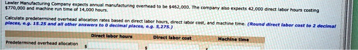 SOLVED: Lawler Manufacturing Company expects annu 770,000 and machine ...