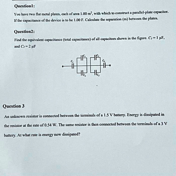 SOLVED: Question 1: You have two flat metal plates, each of area 1.00 m ...