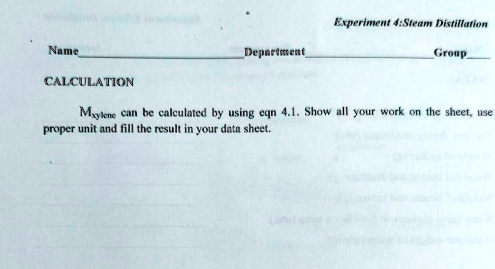 Name CALCULATION Experiment 4:Steam Distillation Department Group ...