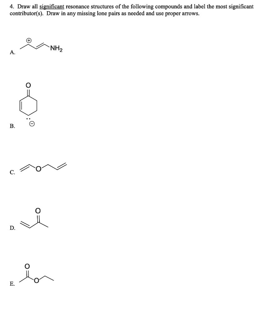 draw all significant resonance structures of the following compounds and label the most ...