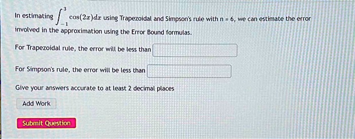 VIDEO solution: Estimating (2r)dx using Trapezoidal and Simpson's rule ...