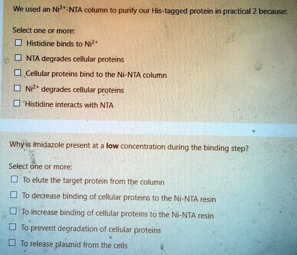 SOLVED: We used an Ni2+-NTA column to purify our His-tagged protein in ...
