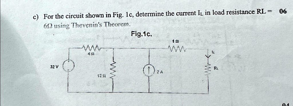 c) For the circuit shown in Fig. 1c, determine the current IL(L) in load resistance RL = 6Ω ...