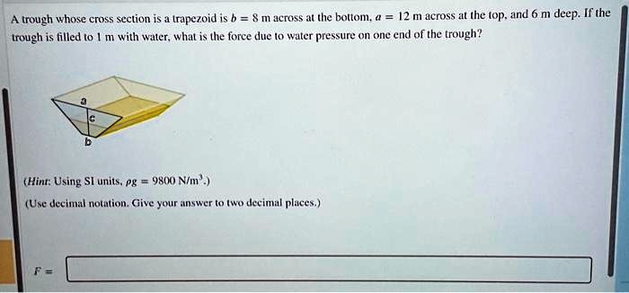 SOLVED: A trough whose cross section is a trapezoid is b=8m across at ...