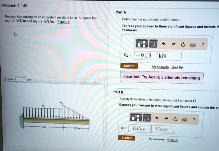Problem 4.143 Part A: Determine the equivalent resultant force. Express ...