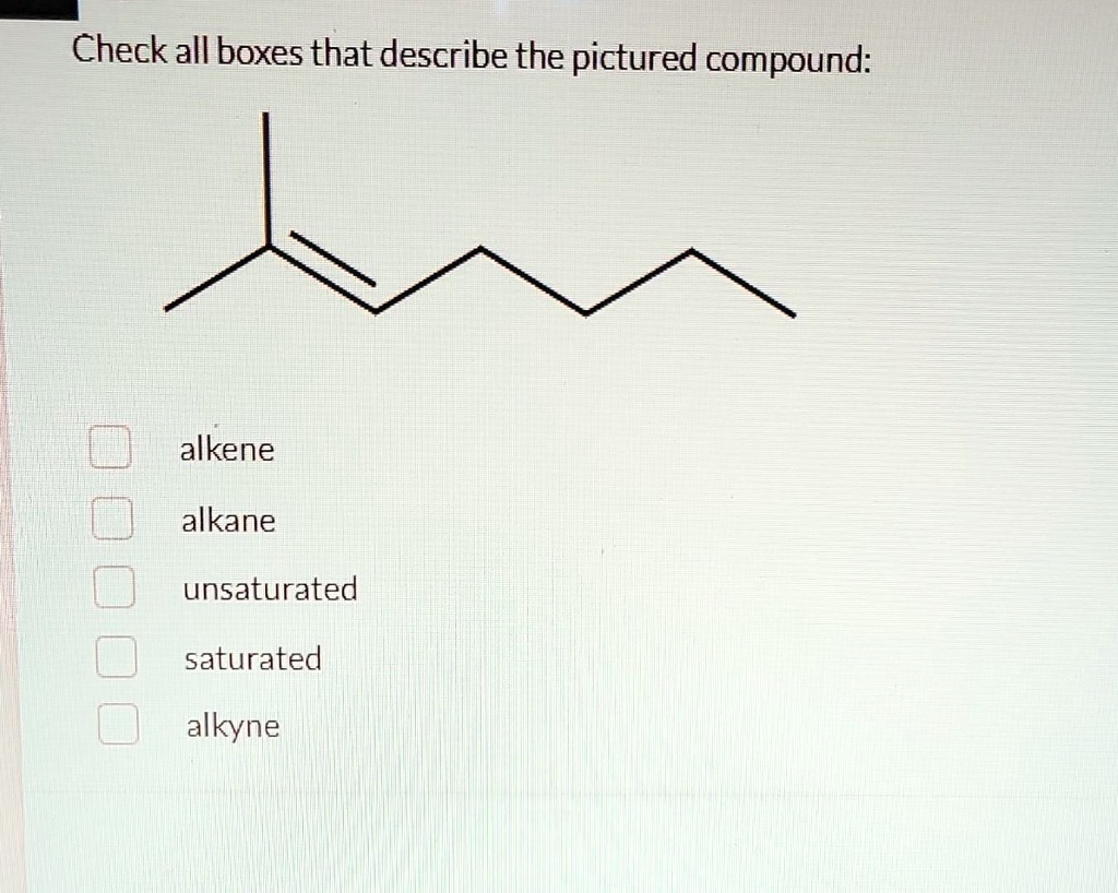 SOLVED: check all the boxes that describe the picture compound? Check ...