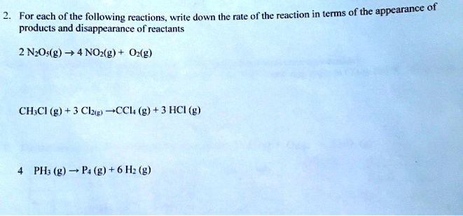 SOLVED: For each of the following reactions, write down the rate of the ...