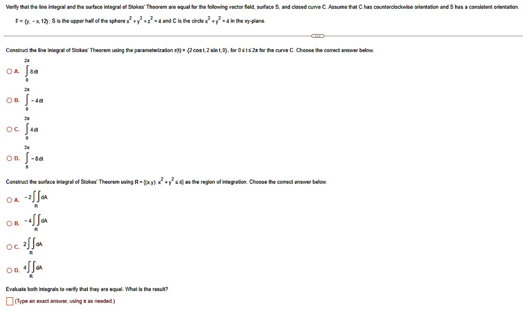 SOLVED: Verify that the line integral and the surface integral of ...
