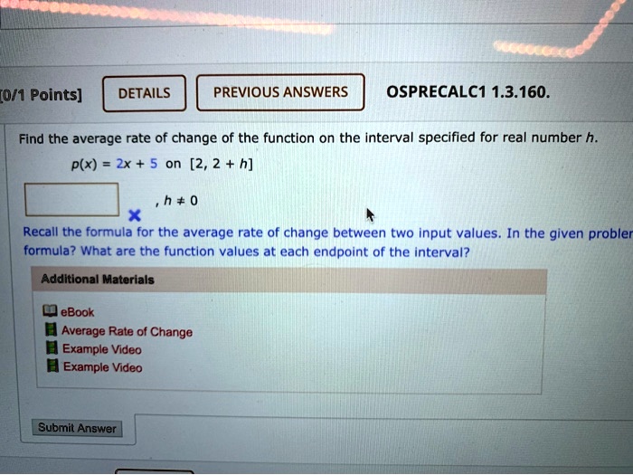 SOLVED: OSPRECALC1 1.3.160. Find the average rate of change of the ...
