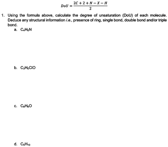 SOLVED: 2c + 2 + N - X - h DoU Using the formula above, calculate the ...