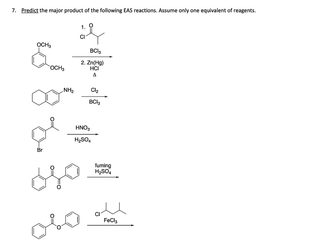 predict the major product of the following eas reactions assume only ...
