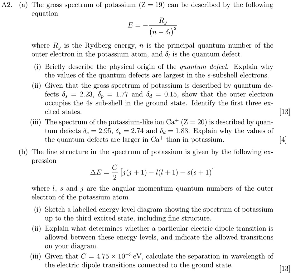 SOLVED: The gross spectrum of potassium (Z = 19) can be described by ...