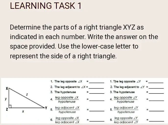 SOLVED: LEARNING TASK 1 Determine the parts of a right triangle XYZ as indicated in each number ...