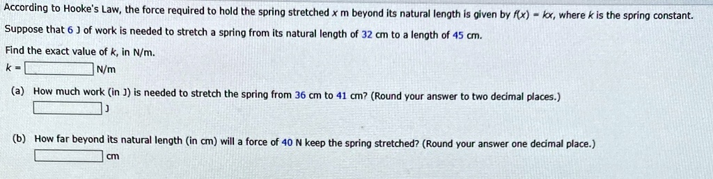 [GET ANSWER] according to hookes law the force required to hold the ...