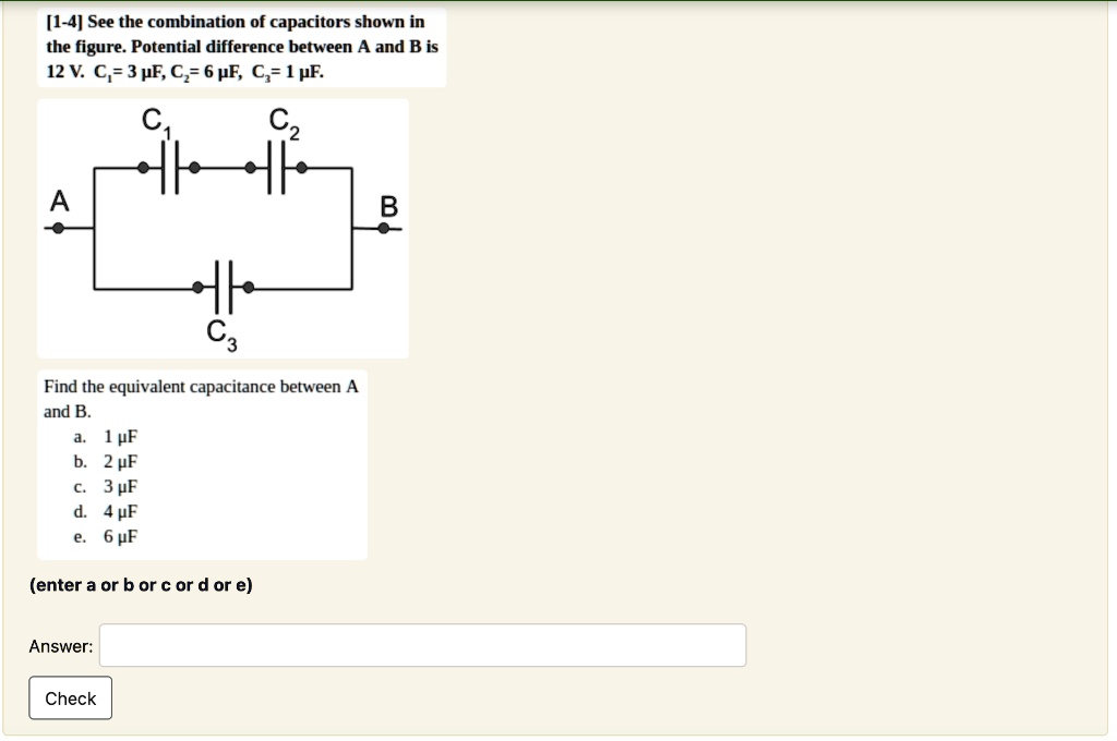 SOLVED: [1-4] See the combination of capacitors shown in the figure. Potential difference ...