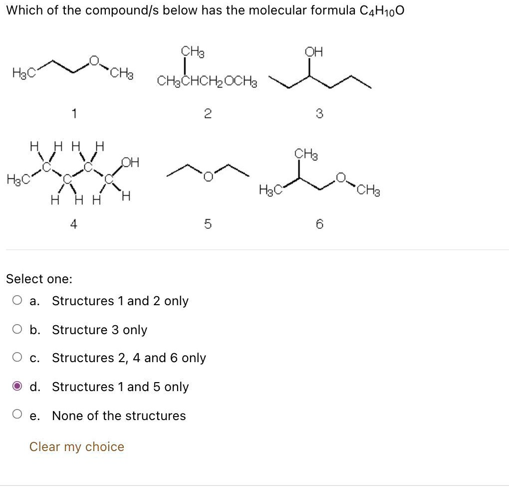 SOLVED: "Which of the following have the molecular formula C4H10O? Which of the compound/s below ...