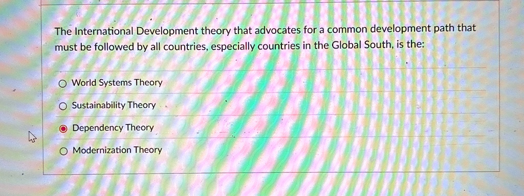 the international development theory that advocates for a common ...