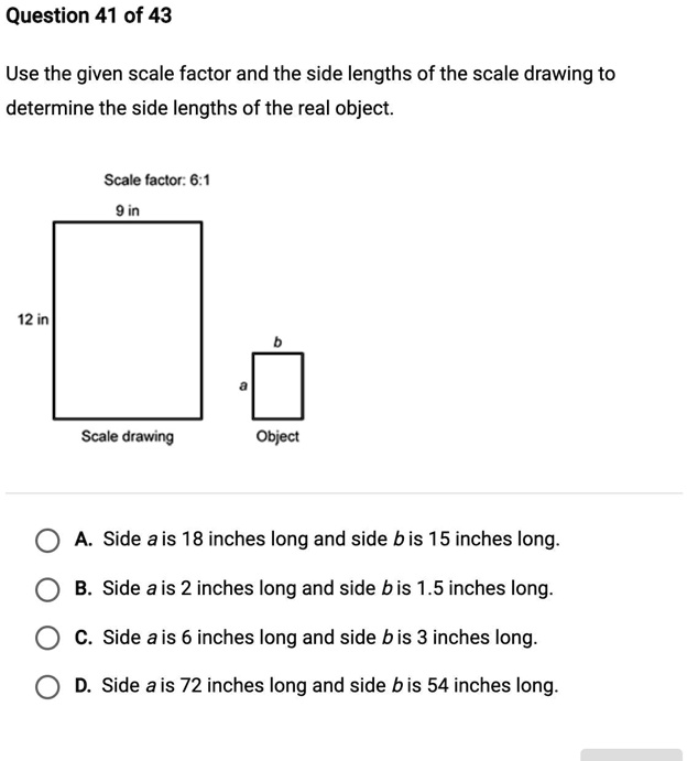 SOLVED: 'use the given scale factor and the side lengths of the scale drawing to determine the ...