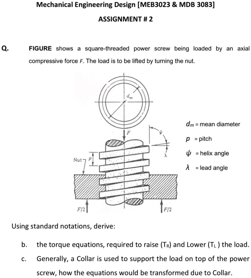 Mechanical Engineering Design [MEB3023 MDB 3083] ASSIGNMENT # 2 Q ...