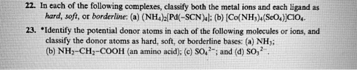 SOLVED: 22 In cach of the following complexes, classily both thc mctal ... SOLVED: 22 In cach of the following complexes, classily both thc mctal ...