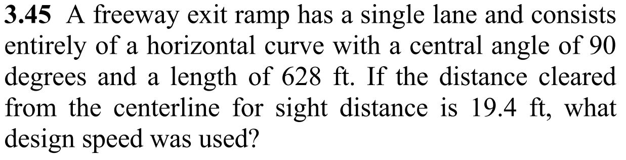 3.45 A freeway exit ramp has a single lane and consists entirely of a ...