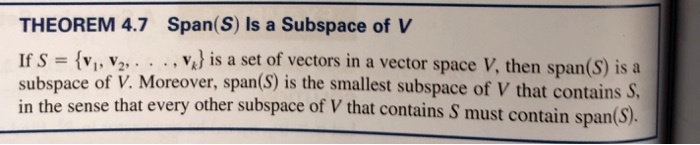 THEOREM 4.7 Span(S) Is a Subspace of V If S = {v1, v2, ..., vk} is a ...