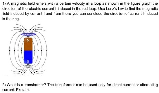 1 a magnetic field enters with certain velocity in loop as shown in the ...