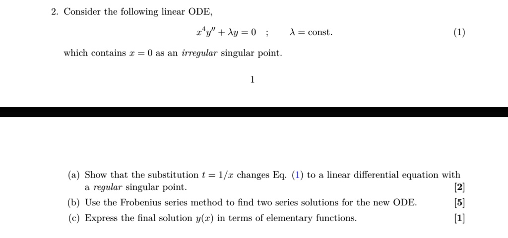 SOLVED:Consider the following linear ODE ry" + Ay = 0 4 = const _ which ...