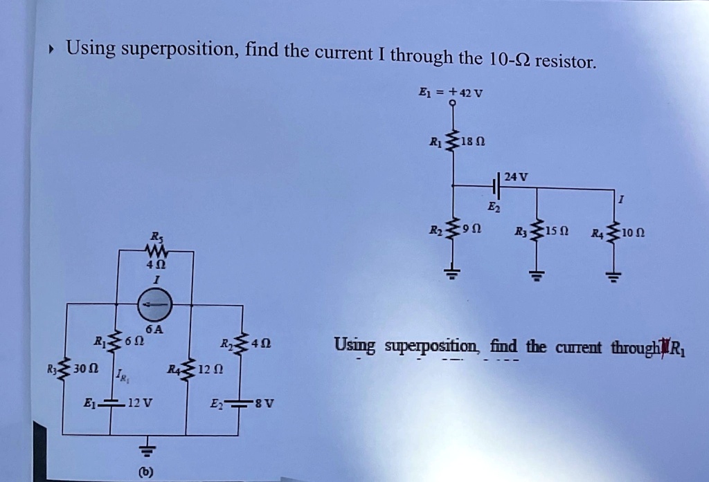 SOLVED: Using superposition, find the current I through the 10-Ω ... SOLVED: Using superposition, find the current I through the 10-Ω ...