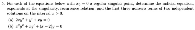SOLVED:For each of the equations below with fo regular singular point ...