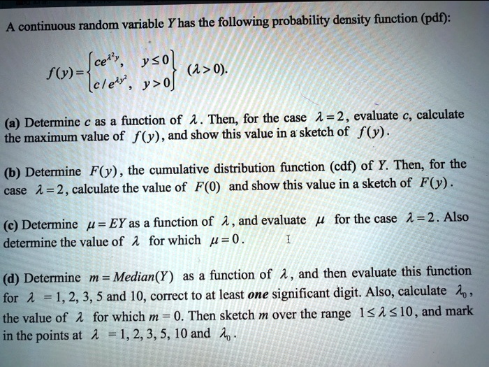 SOLVED: A continuous random variable Yhas the following probability density function (pdf ...