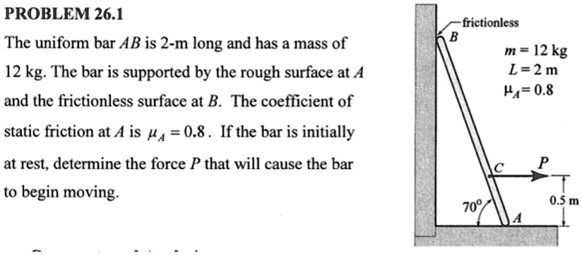 SOLVED: PROBLEM 26.1 frictionless The uniform bar AB is 2-m long and ...