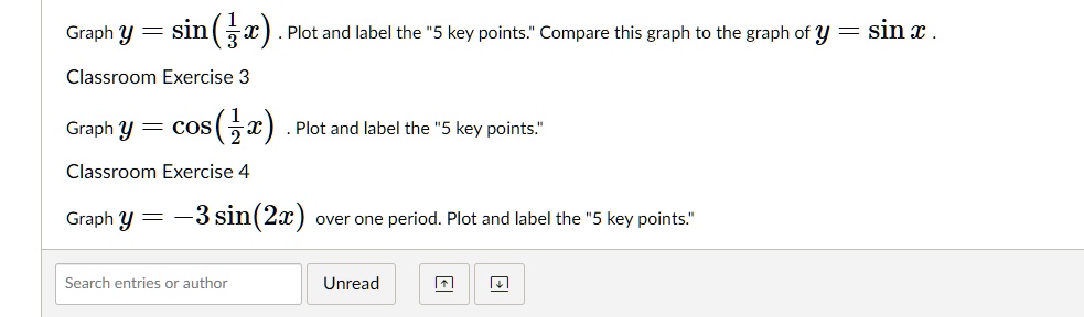 SOLVED: Graph y = sin(x). Plot and label the 5 key points. Compare this ... SOLVED: Graph y = sin(x). Plot and label the 5 key points. Compare this ...
