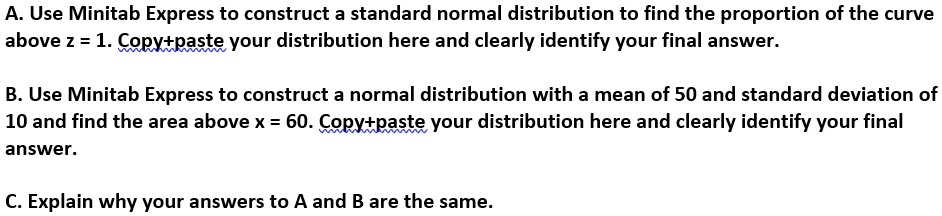 a use minitab express to construct a standard normal distribution to ...