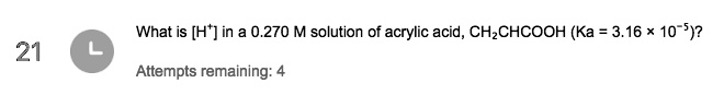 what is htin a 0270 m solution of acrylic acid chzchcooh ka 316 10 52 ...