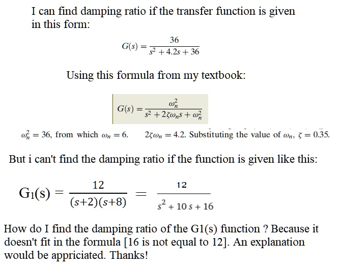 SOLVED: I can find the damping ratio if the transfer function is given ... SOLVED: I can find the damping ratio if the transfer function is given ...