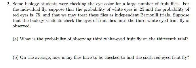 SOLVED: Some biology students were checking the eye color for a large ...