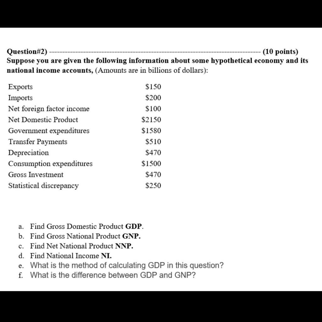 SOLVED: Question#2) (10 points) Suppose you are given the following ...