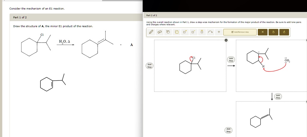 Consider the mechanism of an E1 reaction. Part 1 of 2 Draw the structure of A, the minor E1 ...
