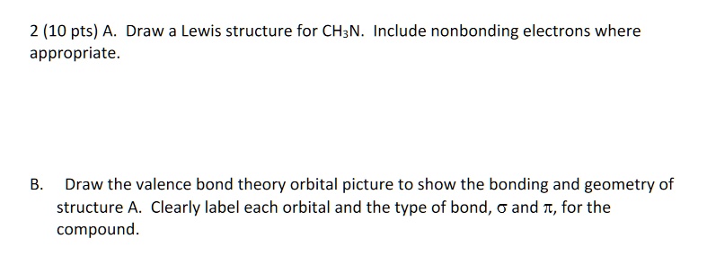 2 10 pts a draw a lewis structure for chzn include nonbonding electrons ...