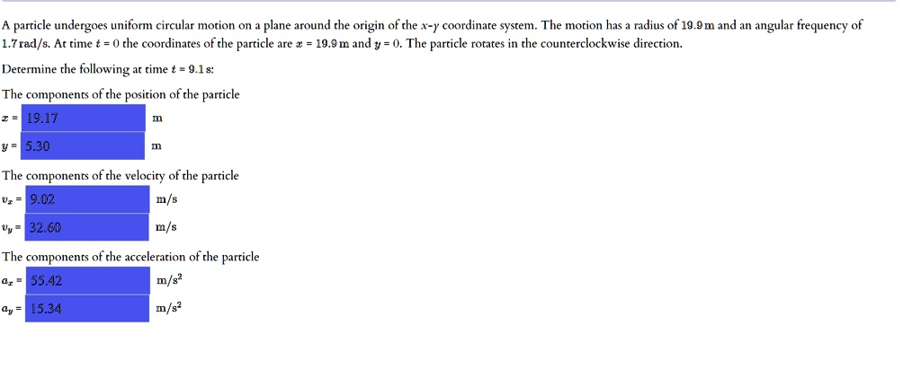 SOLVED: A particle undergoes uniform circular motion on a plane around the origin of the x-y ...