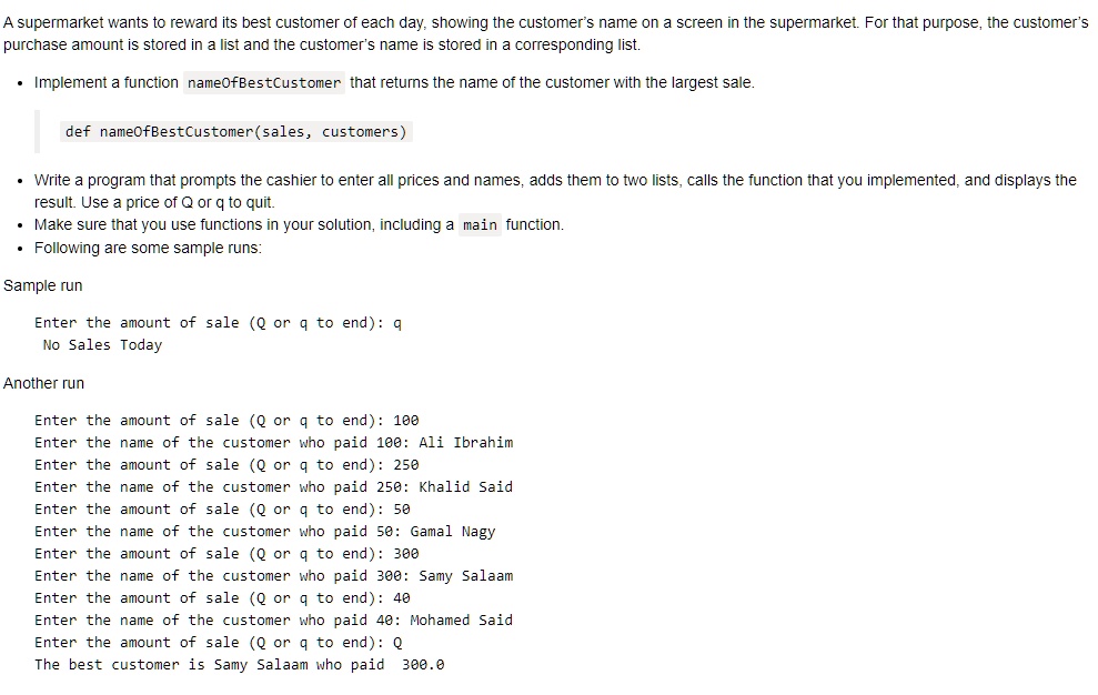 SOLVED: (((Python))) code A supermarket wants to reward its best ...