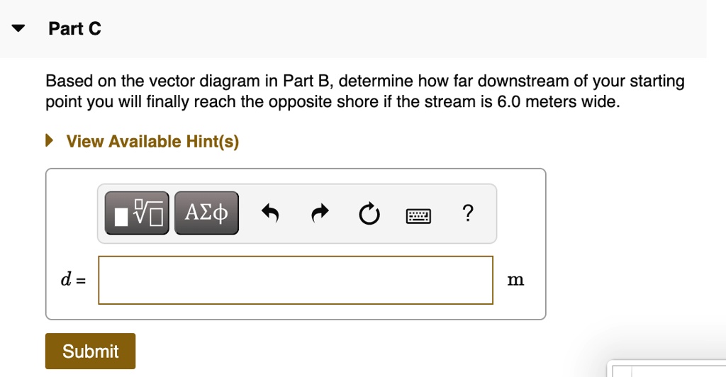 part based on the vector diagram in part b determine how far downstream ...