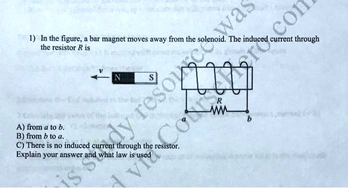1) In the figure, a bar magnet moves away from the solenoid. The ...