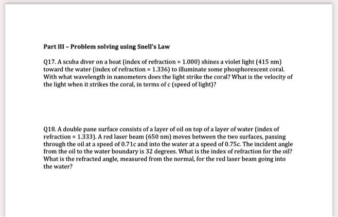 SOLVED: Part III: Problem Solving Using Snell's Law Q17. A scuba diver ...